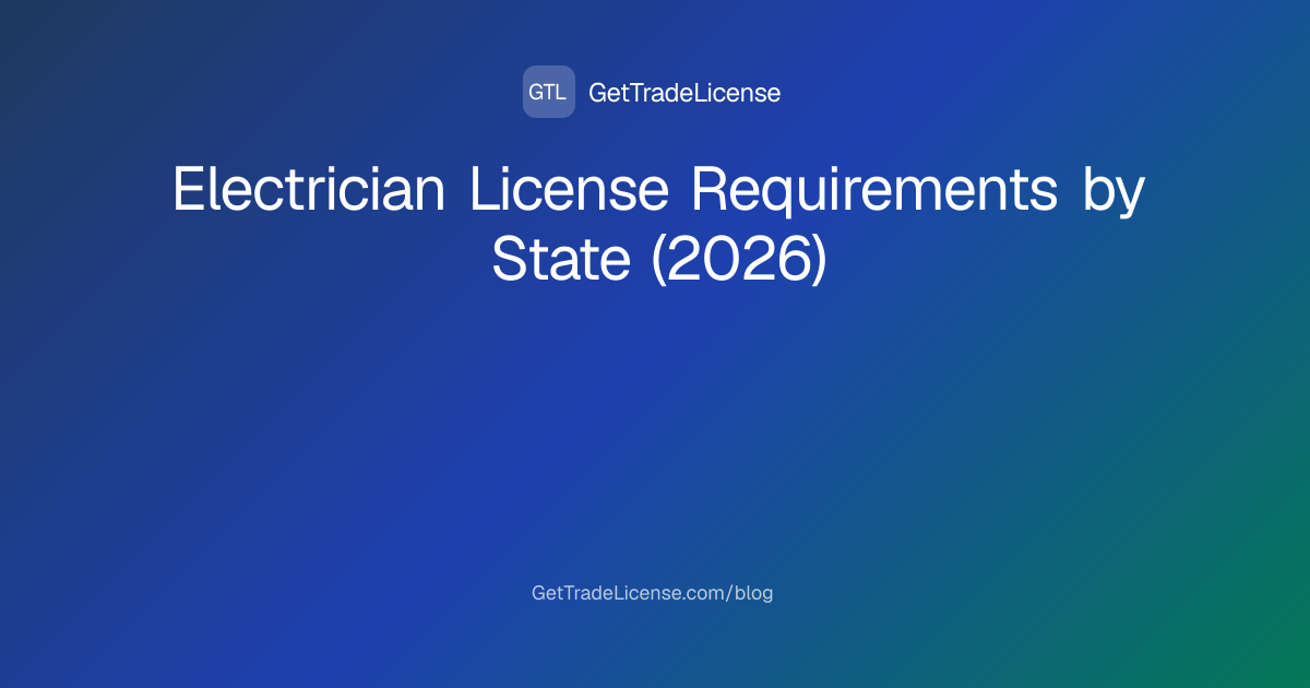 Electrician License Requirements by State (2026)